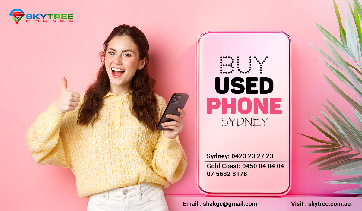 Why Do You Need To Buy Used Phone and What to Check When Buying ...